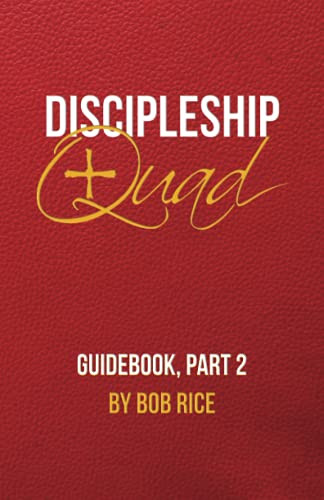 Ebook – Discipleship Quad Guidebook Part 2 by Bob Rice (PDF Instant ...
