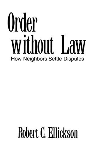 Ebook – Order without Law: How Neighbors Settle Disputes by Robert ...